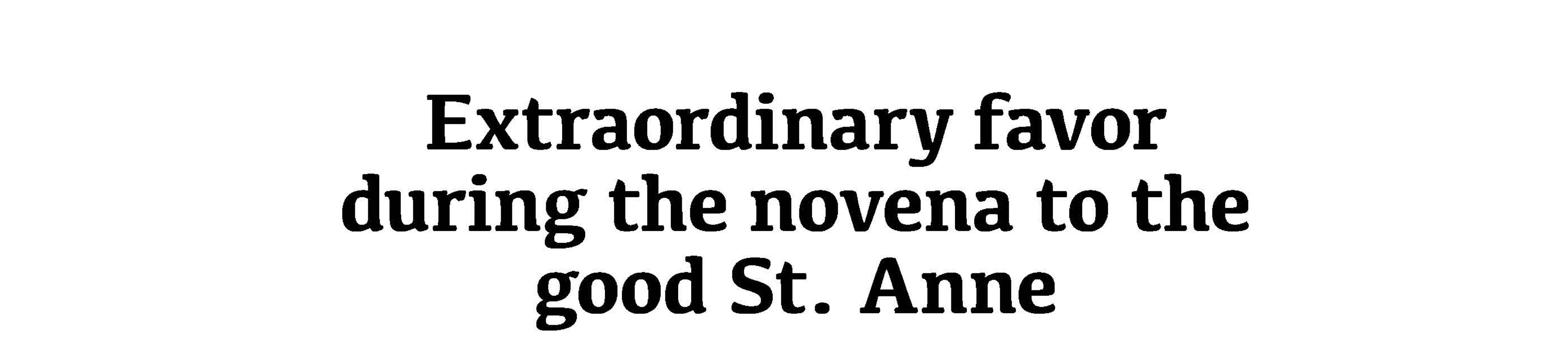 Testimony of Obtained Favor: Extraordinary Healing Thanks to Saint Anne ...